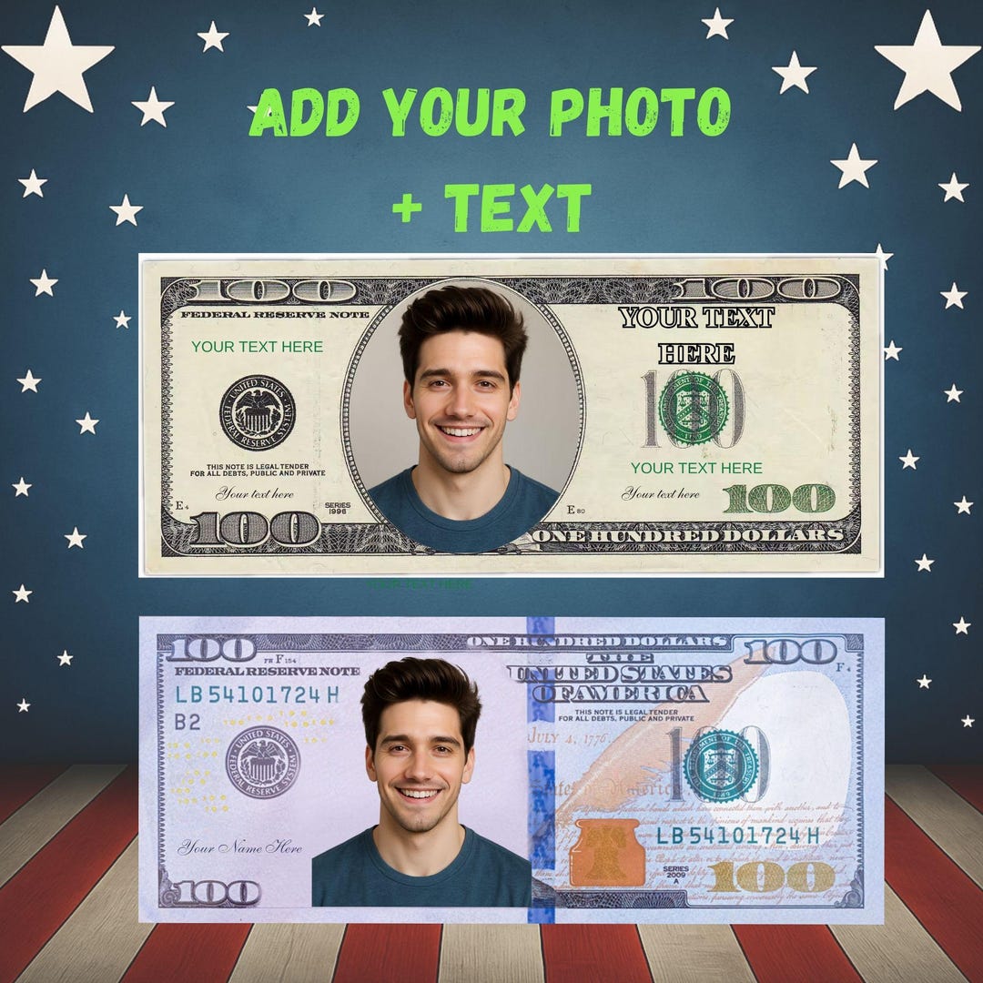 Personalized Dollar Bill Template, Picture on Dollar, Custom Dollar ...