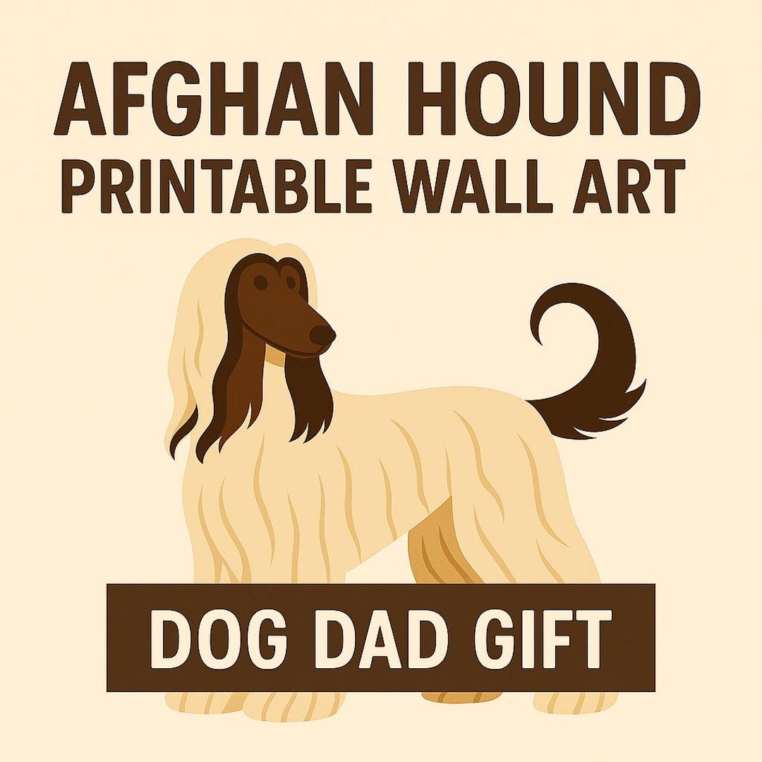 Afghan Hound Father’s Day Printable – From the Dog | Digital Gift for ...