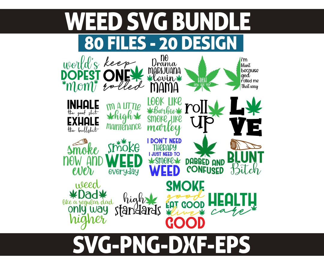 Weed SVG Bundle | Cannabis SVG Quotes | Marijuana Svg Designs | Funny ...