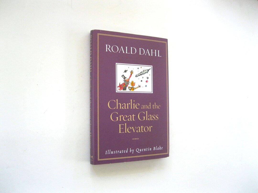 Charlie and the Great Glass Elevator, Roald Dahl Hardback - Etsy