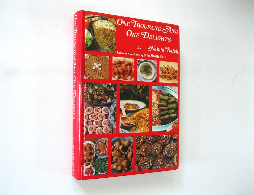 Middle Eastern Home Cooking Recipe Book: One Thousand and One Delights ...