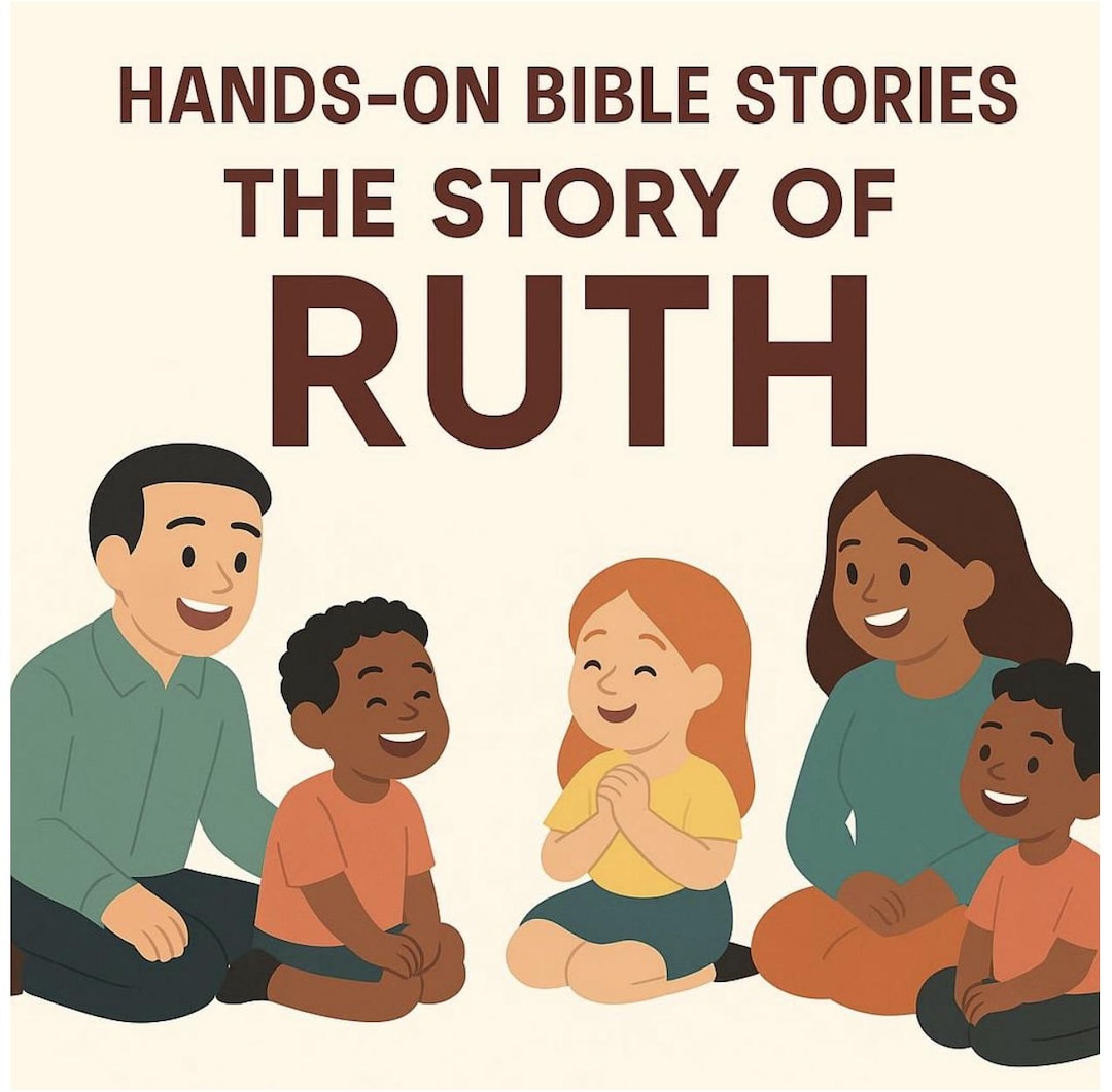 Hands-on Bible Lesson for Kids – the Story of Ruth (ages 4-10 ...