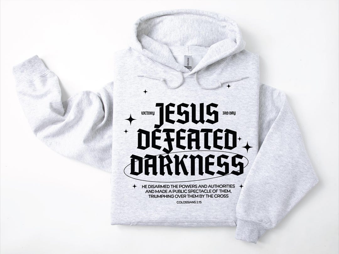 Jesus Defeated Darkness PNG: Christian Apparel Design (digital Download ...
