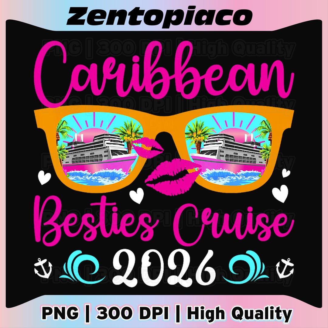 Caribbean Besties Cruise 2026 Best Friend Cruising Caribbean Png ...