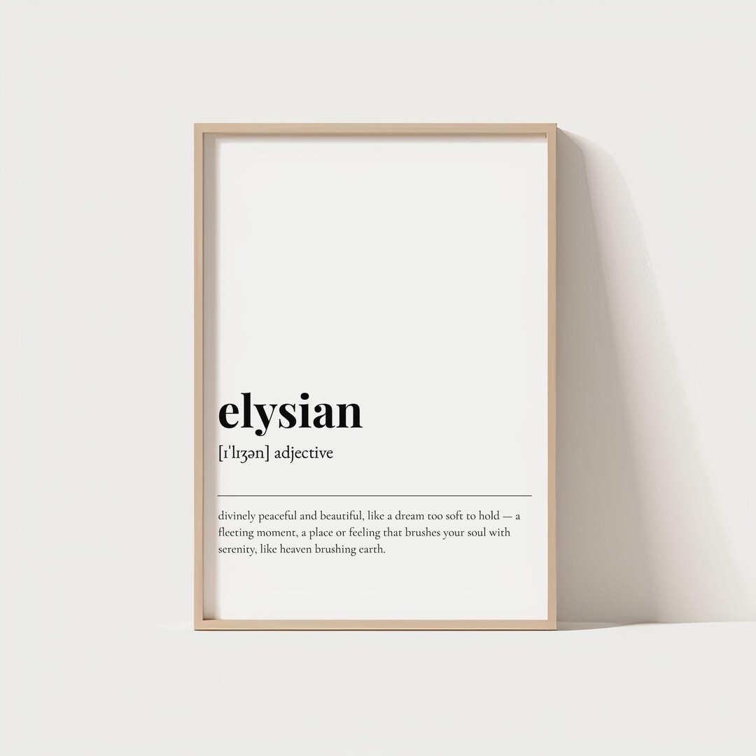 Elysian Definition Wall Art Printable – Blissful Word Poster, Mythology ...