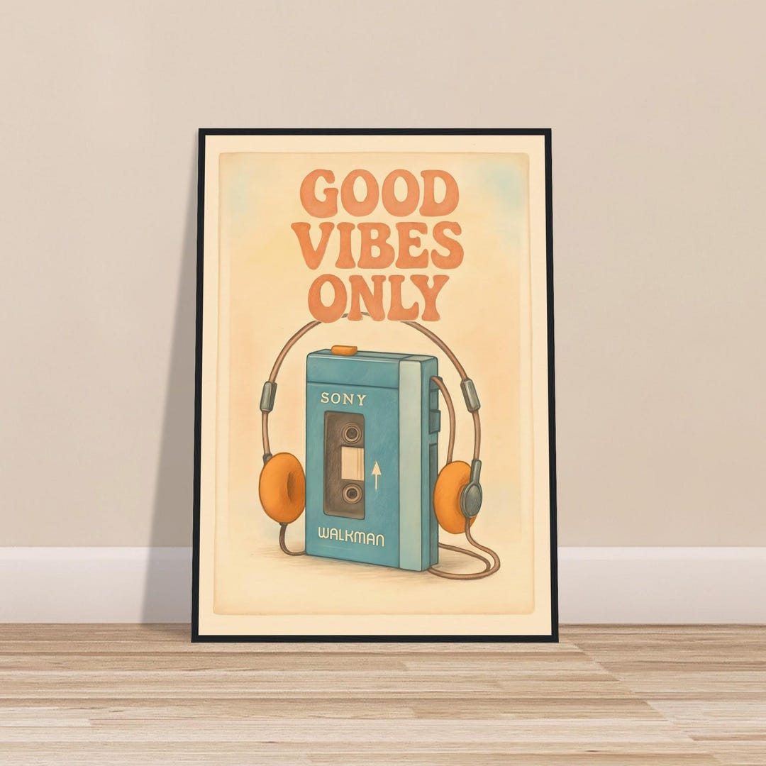 Good Vibes Only Walkman Poster | Retro 80s Sony Headphones Print ...