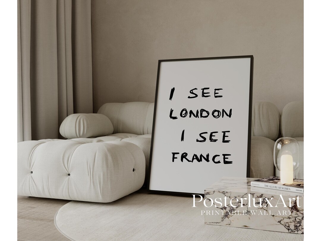 Funny Bathroom Wall Art, I See London I See France Print, Minimal ...