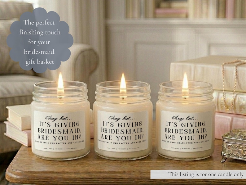 Bridesmaid Proposal Candle, Funny Bridal Party Gift, Its Giving ...