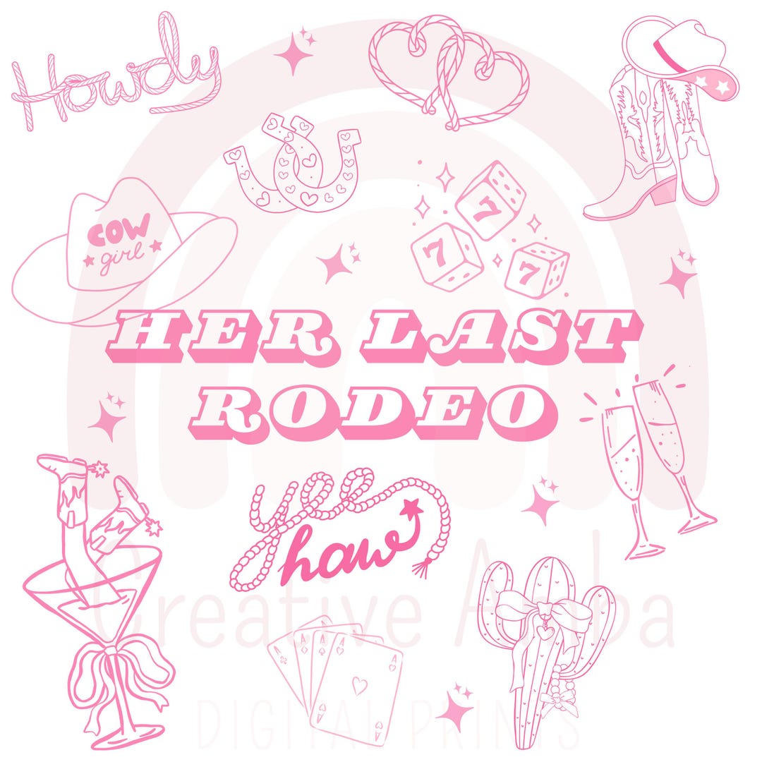 Her Last Rodeo PNG: Pink Cowgirl Bachelorette Party Design (digital ...