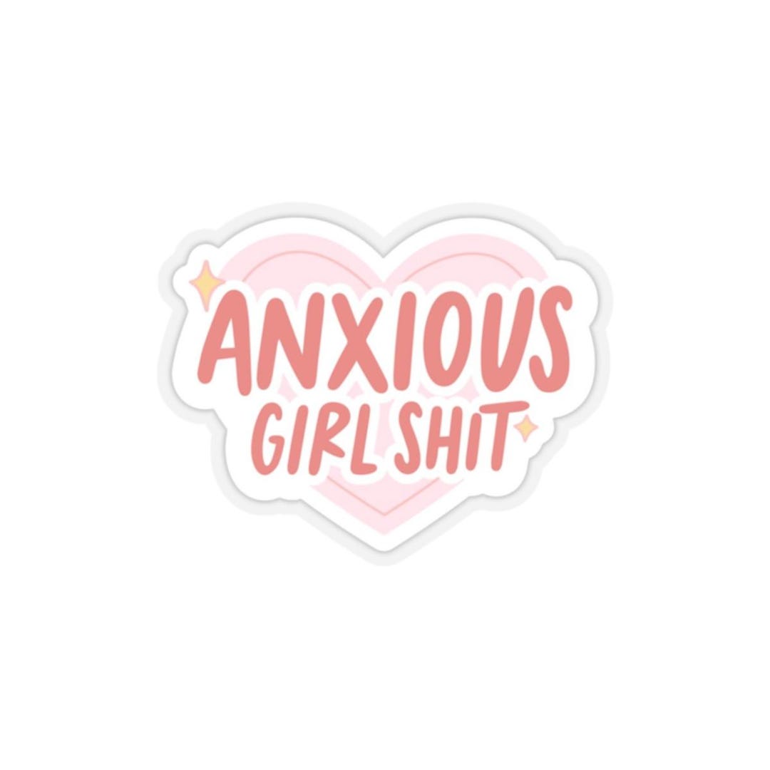 Anxious Girl Shit Meme Stickers, Girly Pop Cute Stickers, Relatable ...