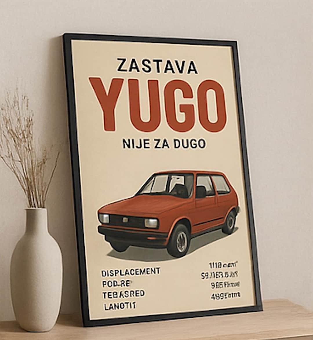 Yugo Zastava - Yugoslavia Retro Car Poster - Etsy