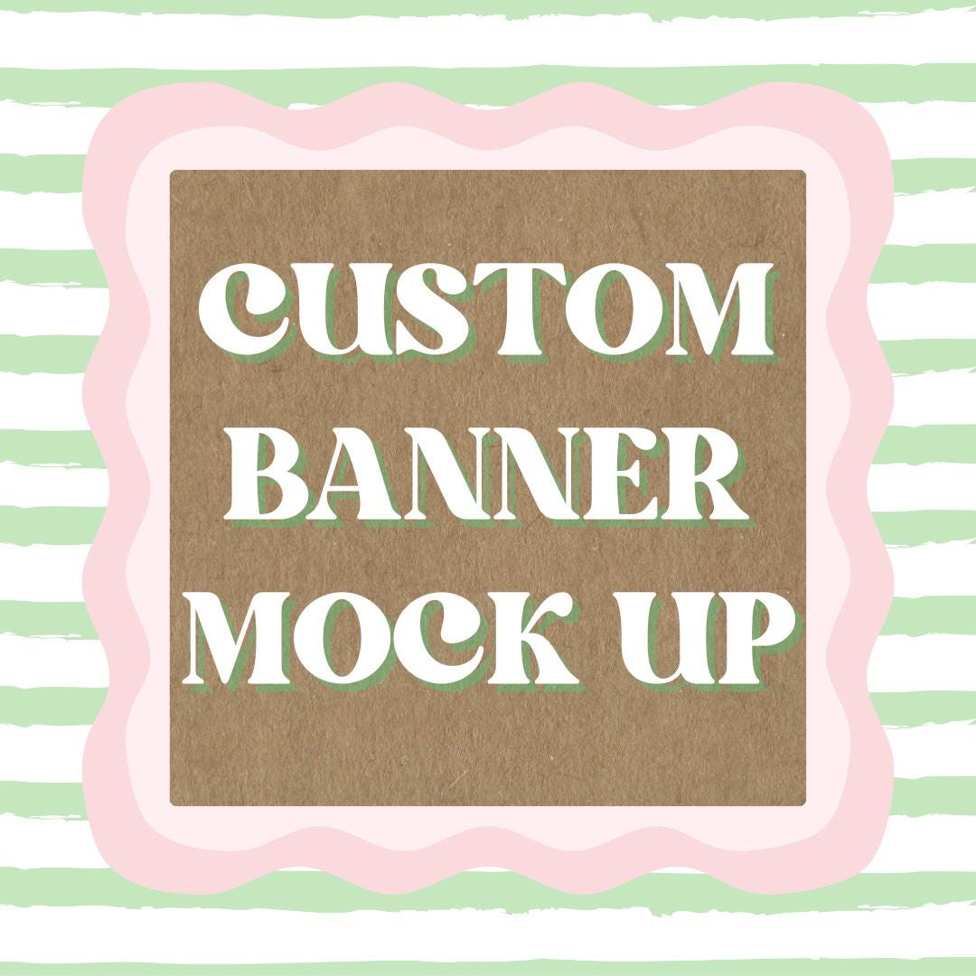 Custom Banner Template | Painted Banner | Banner Mock up | Any Occasion ...