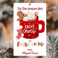 Printable/editable Here's to Hot Chocs and Fuzzy Socks Christmas Gift ...