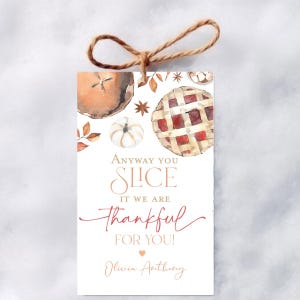 Pumpkin Pie Thanksgiving Gift Tag Template, Printable Any Way You Slice ...