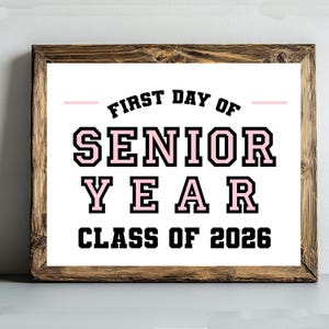 First Day of Senior Year Sign, Class of 2026 First Day of 12th Grade ...
