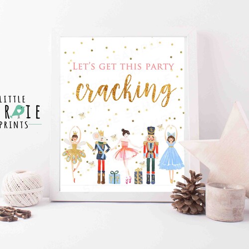 Lets Get This Party Cracking Sign Nutcracker Birthday Decor - Etsy