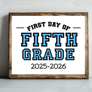 First Day of Fifth Grade Sign Printable First Day of 5th Grade Sign ...