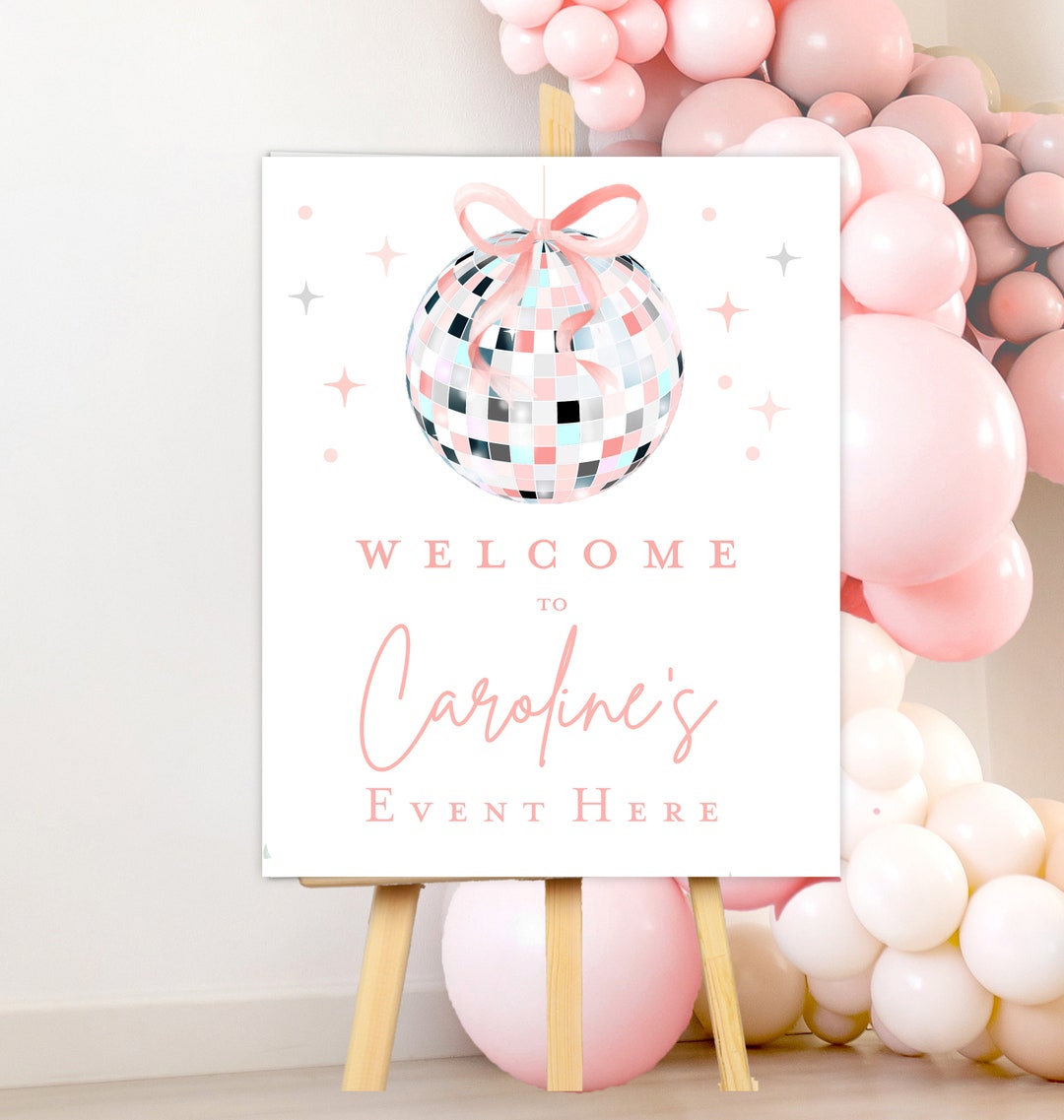 Disco Ball Welcome Sign, Disco Birthday Party Bridal Shower Baby Shower ...