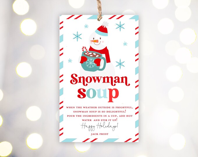 Snowman Soup, Hot Chocolate Printable, Hot Cocoa Christmas Gift Tag ...