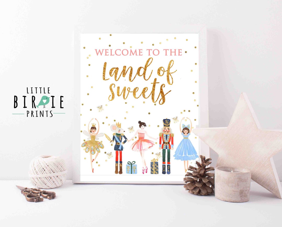 NUTCRACKER Birthday Party Sign Welcome to the Land of Sweets Sugar Plum ...