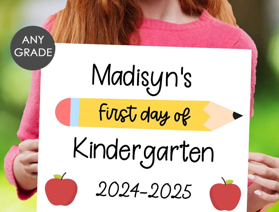 Editable First Day of School Sign, 1st Day of Kindergarten Sign School ...
