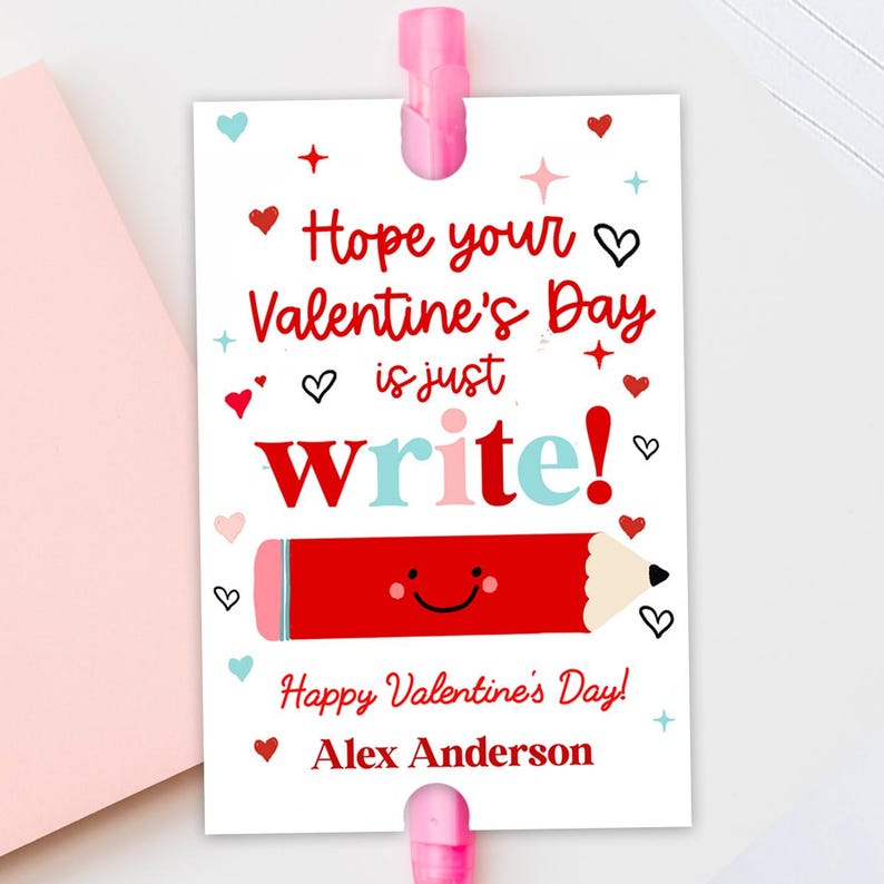 Pencil Pen Valentine Gift Tag Valentine's Day is Write Tag Valentine ...