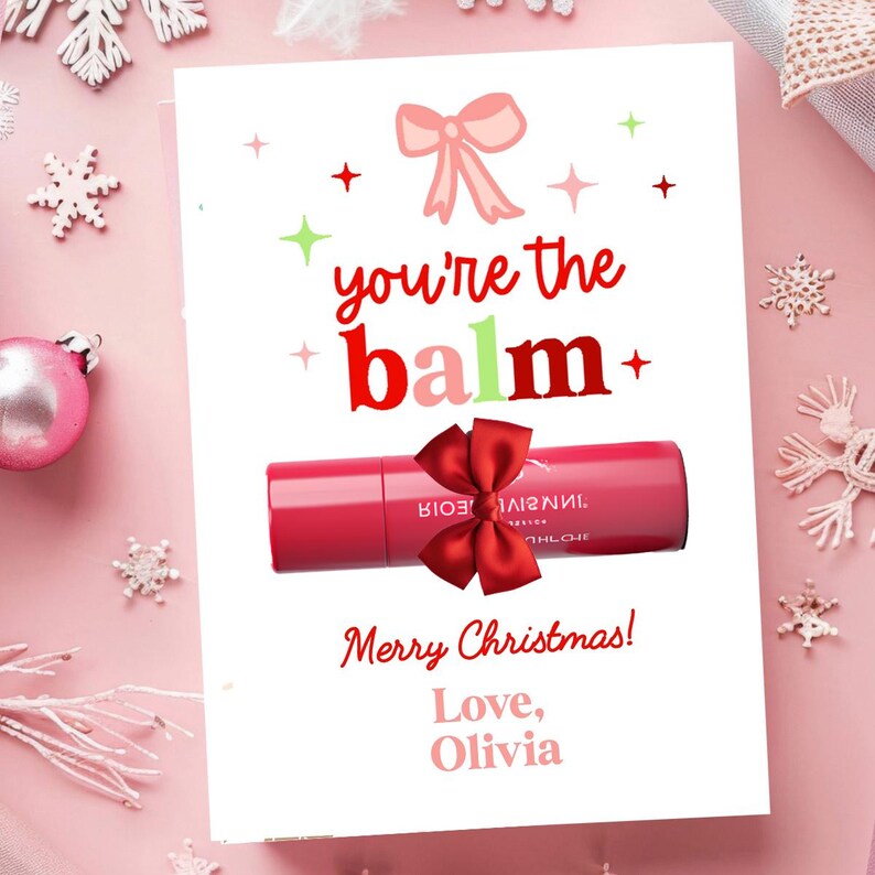 Christmas Lip Balm Gift Tag, Holiday Lip Balm Favor Tag You're the Balm ...