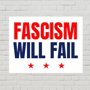 Anti-fascism Protest Sign: Fascism Will Fail Poster (printable PDF ...