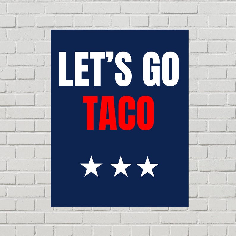 TACO – 2 Colors, 2 Sizes – Printable Digital Download – Let's Go TACO ...