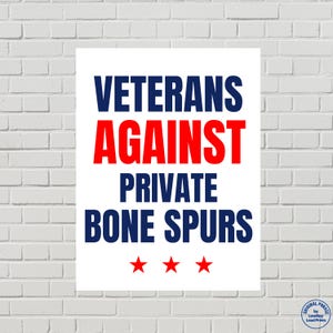 Veterans Day Protest Sign – Private Bone Spurs Poster (anti-trump ...