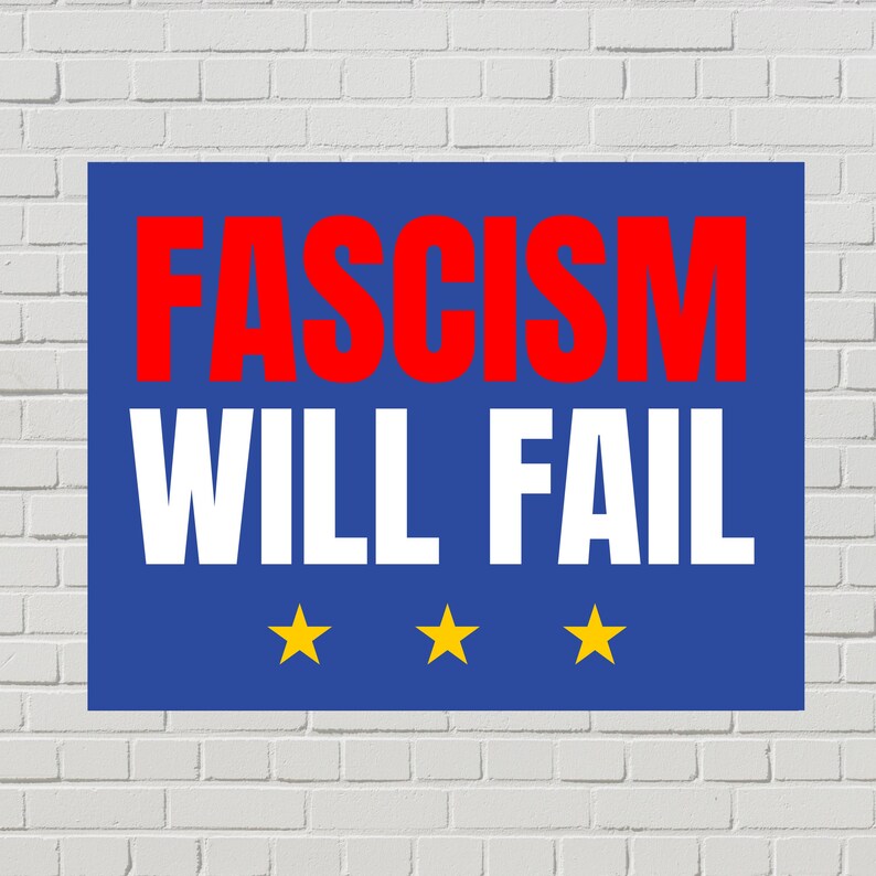 Anti-fascism Protest Sign: Fascism Will Fail Poster (printable PDF ...