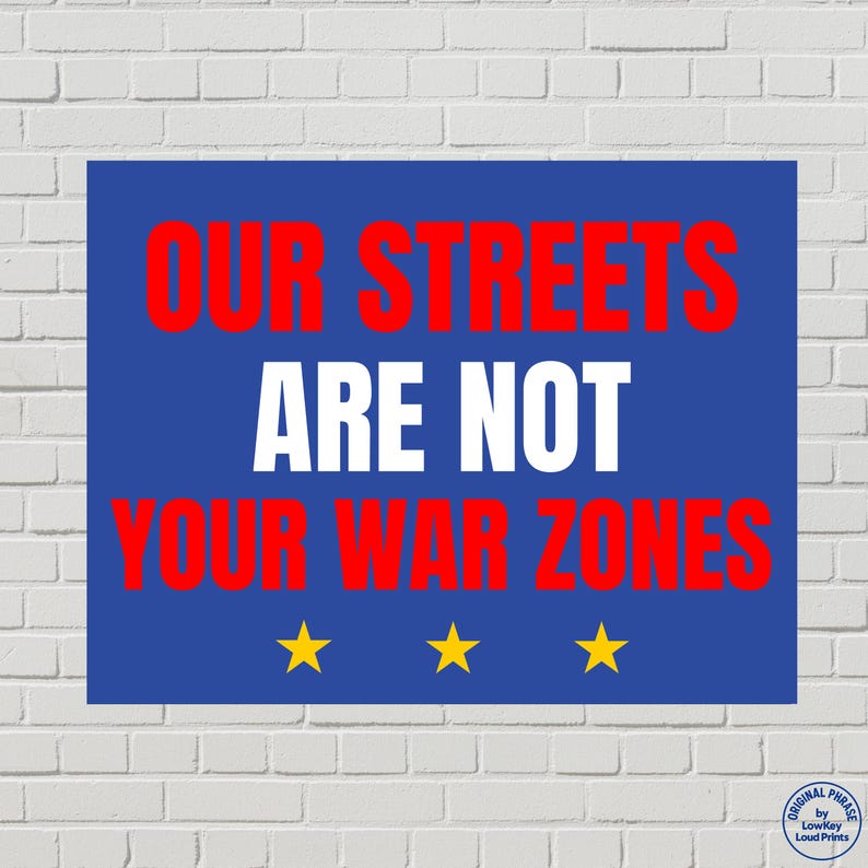 Anti-ice Protest Sign: Our Streets, Not War Zones Poster (printable PDF ...