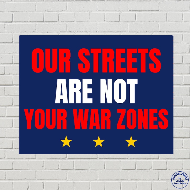 Anti-ice Protest Sign: Our Streets, Not War Zones Poster (printable PDF ...