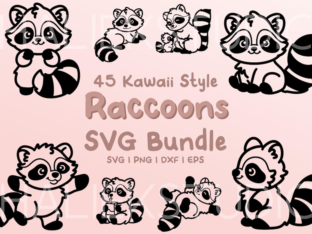 45 Raccoons SVG Bundle - Cute Kawaii or Chibi Raccoon Images in SVG ...