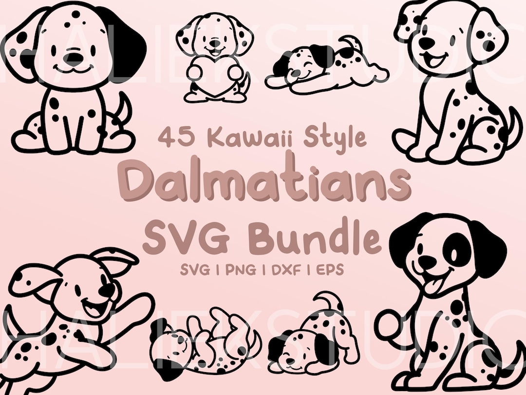 45 Dalmatian Dogs SVG Bundle - Cute Kawaii or Chibi Dalmatian Dog ...