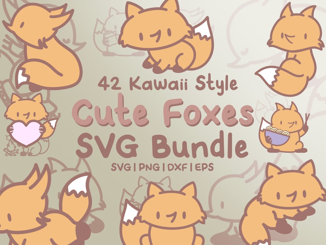 42 Cute Foxes Svg Bundle - Cute Kawaii or Chibi Foxes in SVG, Png, Dxf ...