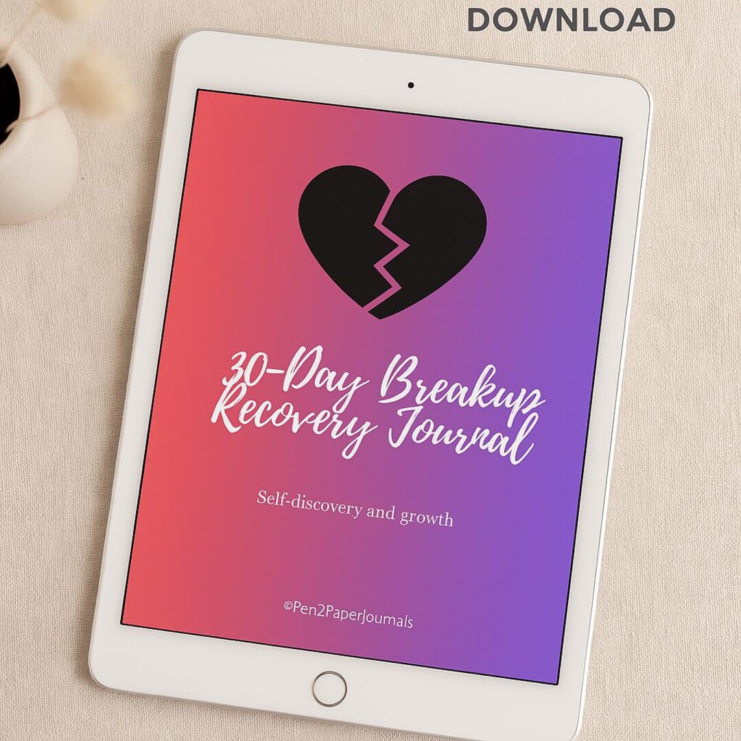 Breakup Recovery Journal Printable, 30 Day Healing After Heartbreak ...
