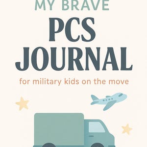 My Brave PCS Journal - Printable Moving Journal for Military Kids (20 ...