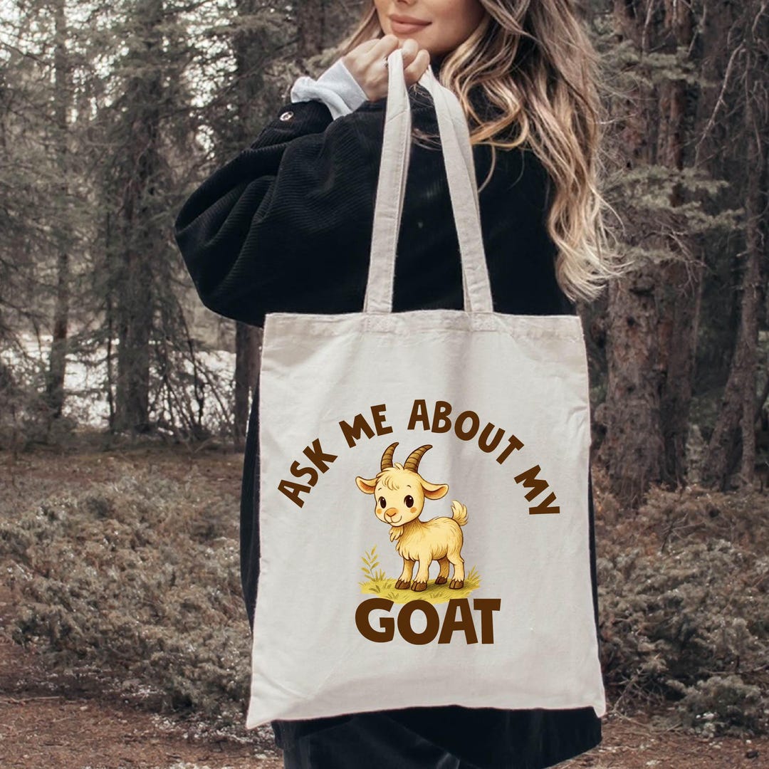 Ask Me About My Goat Tote Bag, Funny Farm Animal Canvas Bag - Etsy