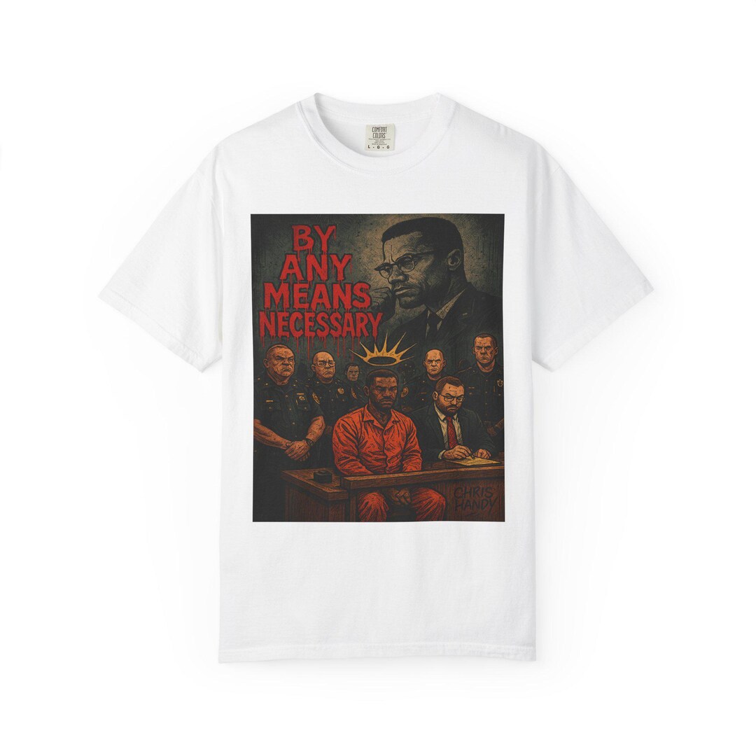 Rodney Hinton Crown Malcolm X by Any Means Necessary T-shirt, Tee ...