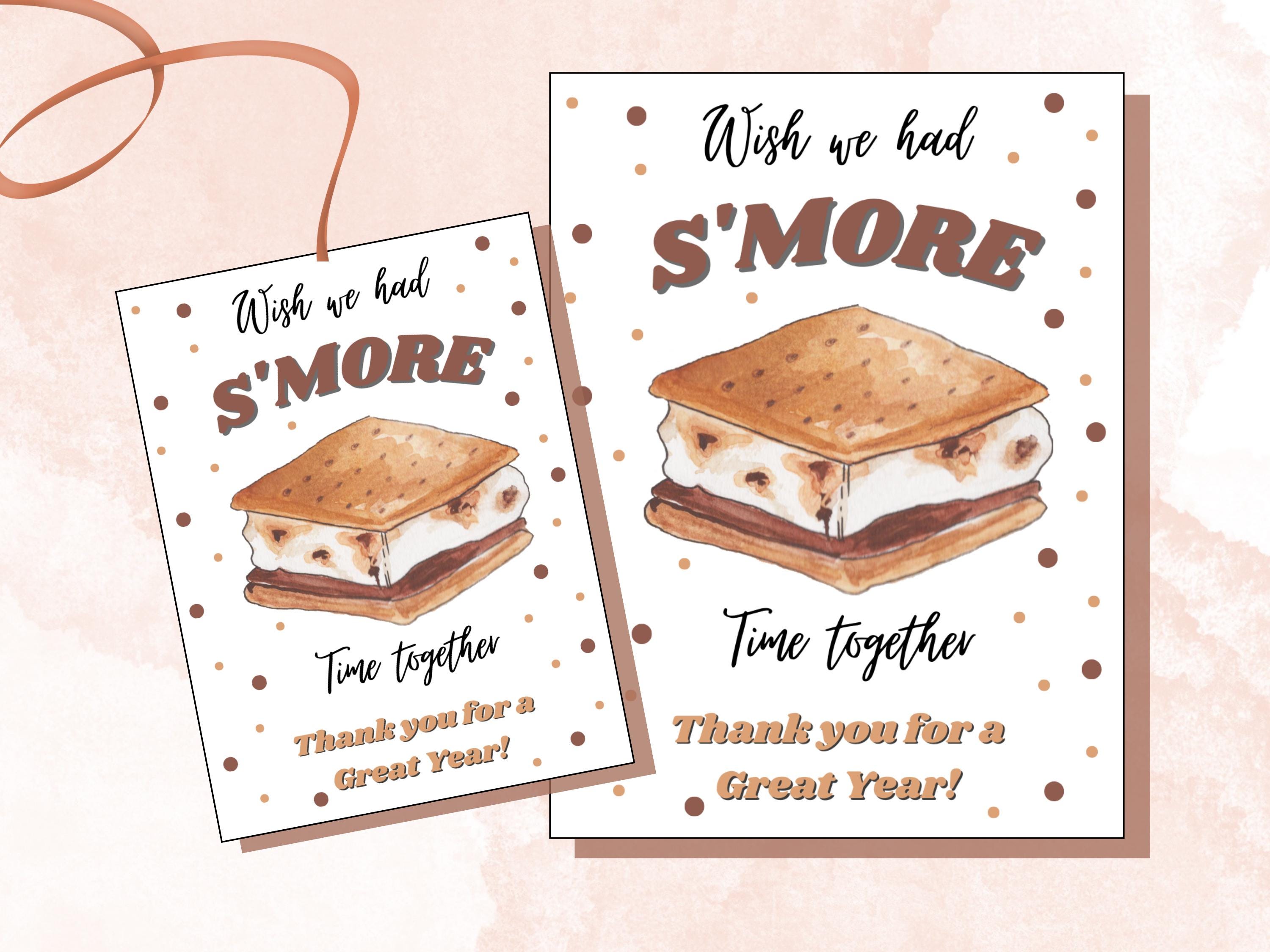 S'MORE Time Together Printable | End of Year Thank You Tag | Teacher ...