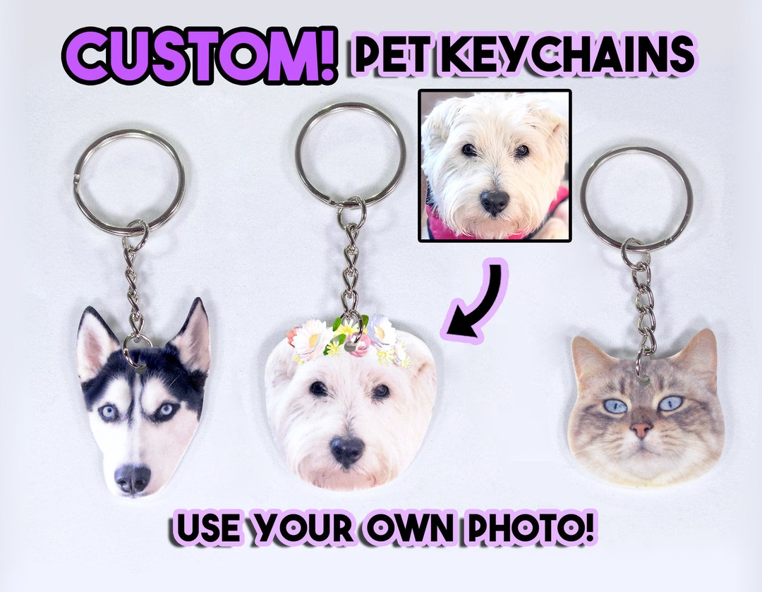 CUSTOM Pet Photo Keychain / Personalized Dog Keychain Cat Keychain ...