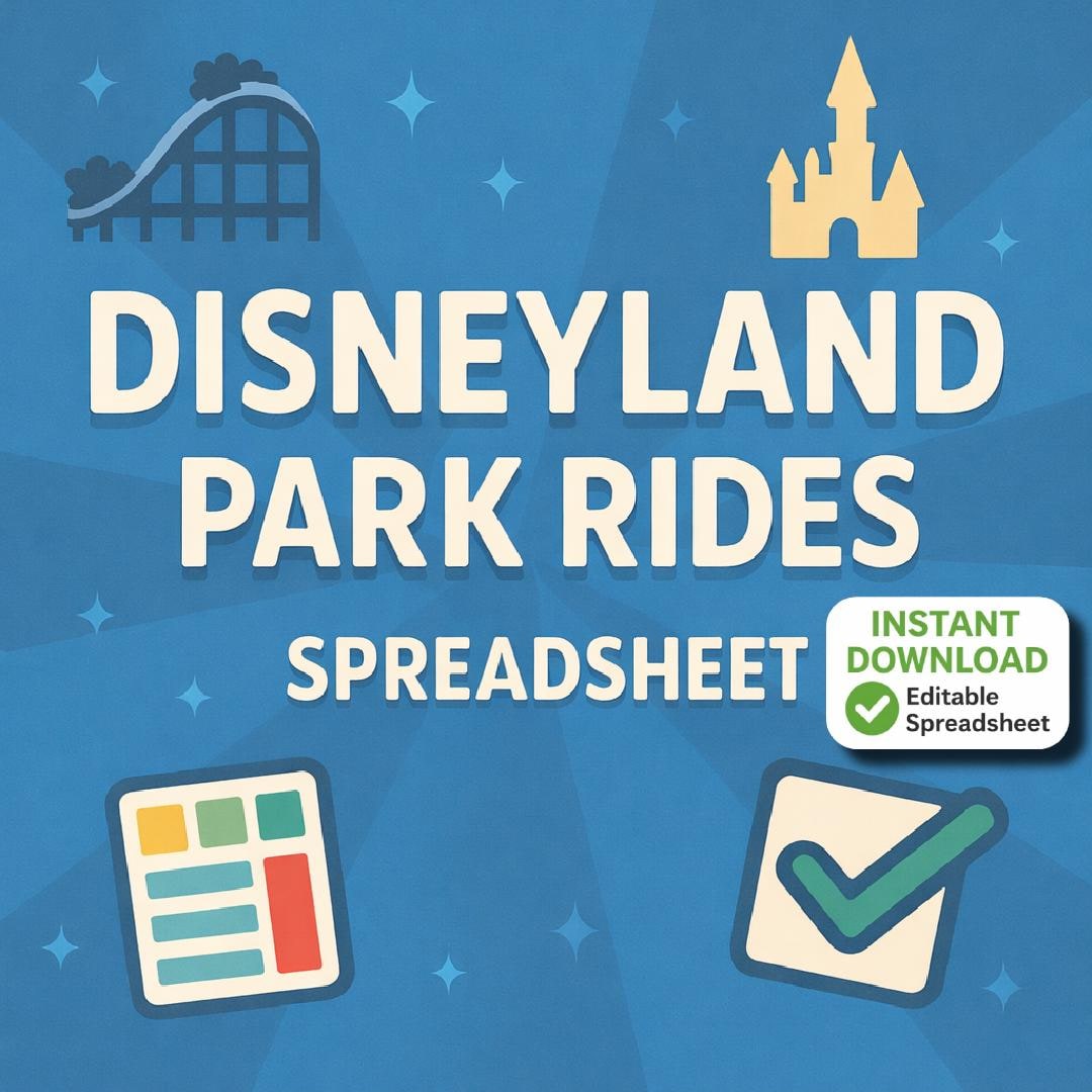 Disneyland Rides Spreadsheet | Ride Tracker & Trip Planner | Disneyland ...