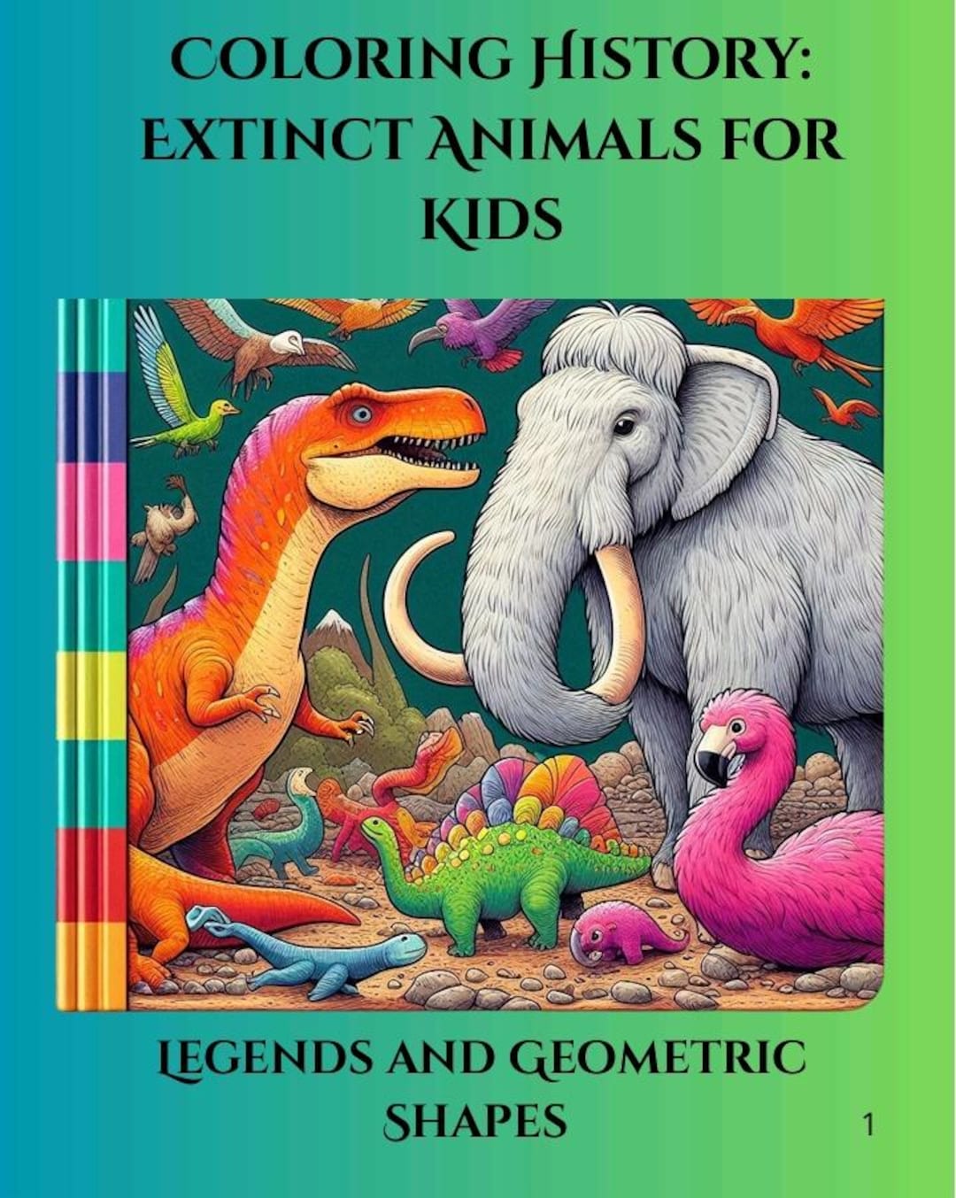 Coloring History: Extinct Animals for Kids-legends and Geometric Shapes ...