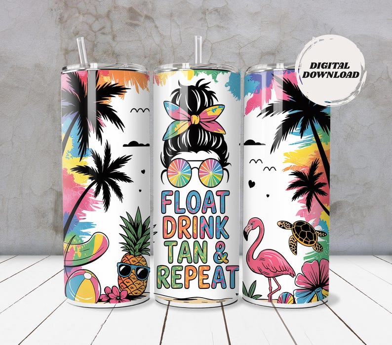 Float Drink Tan Repeat Beach Girl Tumbler Wrap, 20 Oz Skinny Tumbler Sublimation Design, Instant ...