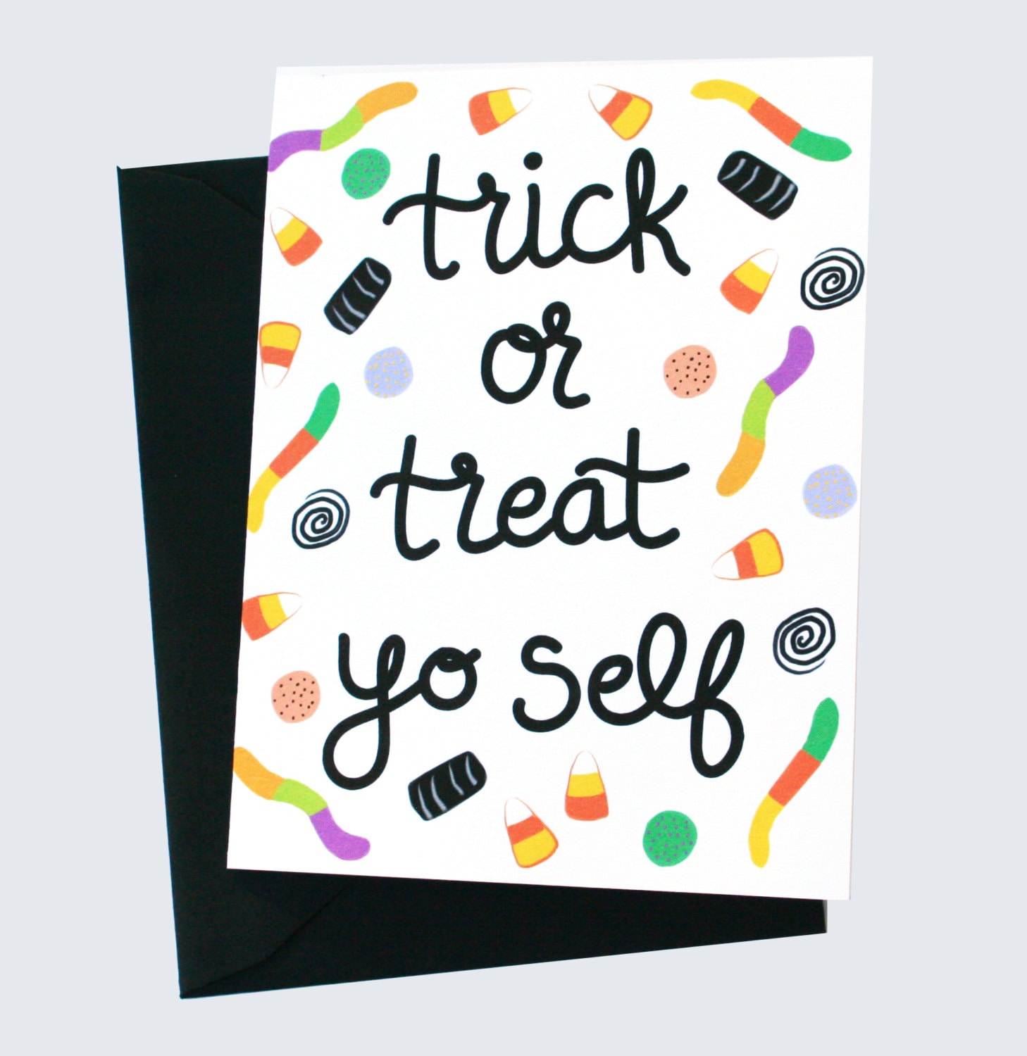 Halloween Candy Trick or Treat Yoself Blank Greeting Card | Illustrated ...