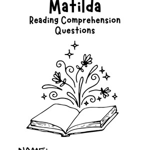 Matilda Reading Comprehension Questions by Roald Dahl Novel Study ...