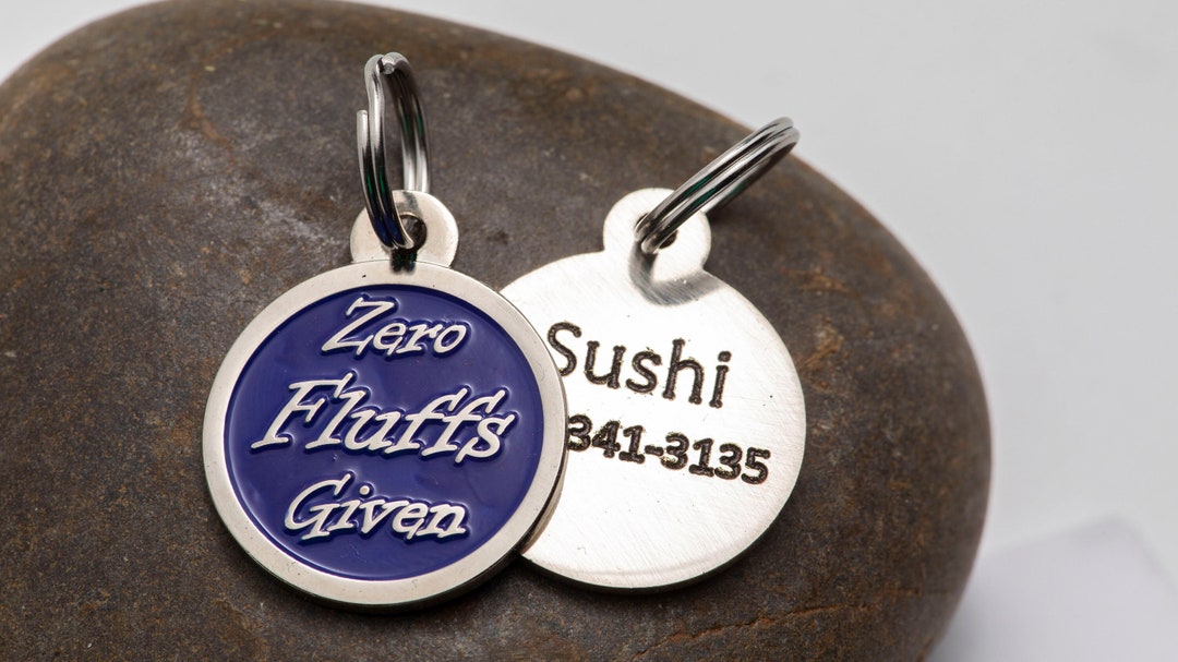 Engraved Zero Fluffs Given Pet ID Tag - Personalized Cat or Dog ID Tag ...