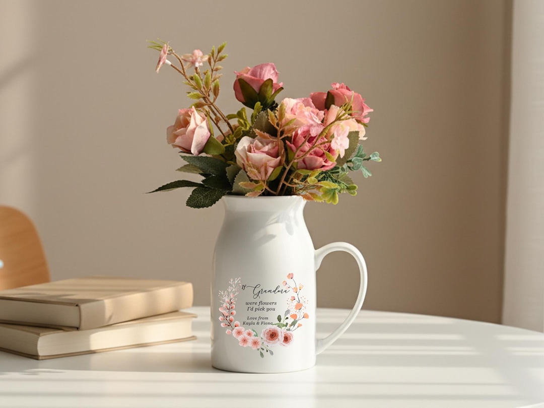 Personalized If Grandmas Were Flowers I'd Pick You Vase, Custom Name ...