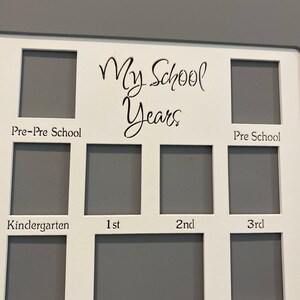 My School Years Photo Frame/ Graduation/ Pre-school/ High School/ Pre K ...